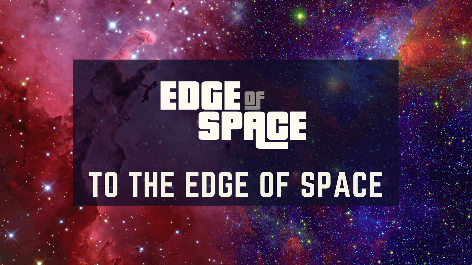 To The Edge Of Space - Edge Of Space