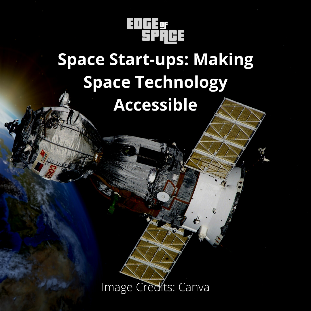 Space Start-ups: Making Space Technology Accessible - Edge Of Space